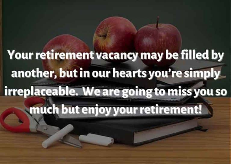 61 Memorable Retirement Quotes for Teachers and Poems for Retired Teachers