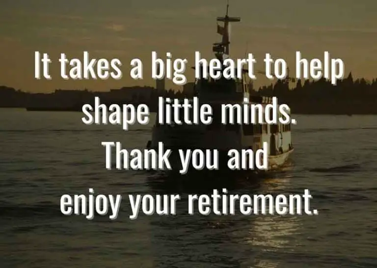 60 of the Best Retirement Messages for Teachers - Enjoy Retirement Life