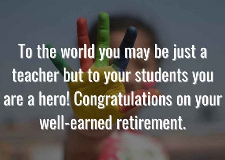 60 of the Best Retirement Messages for Teachers - Enjoy Retirement Life